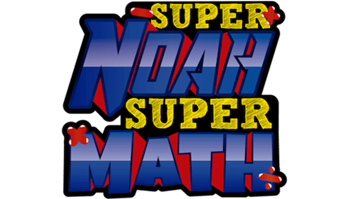 Parent-Approved Math Learning for Kids | Super Noah Super Math™